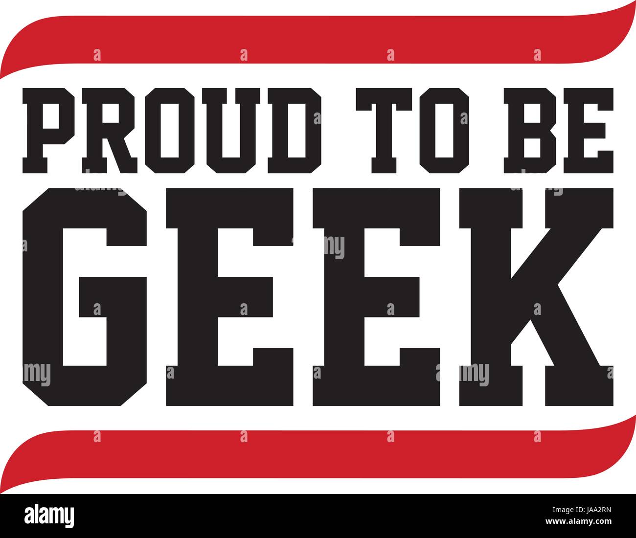 Geek proud Stock Vector Images - Alamy