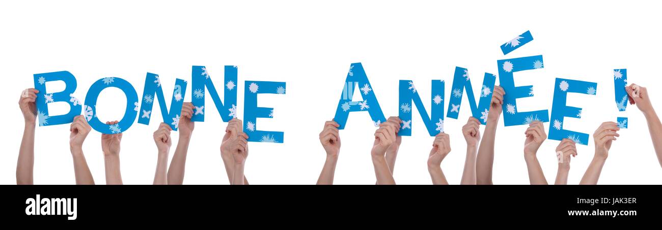 Many Hands Holding the French Words Bonne Annee Which Means Happy New ...