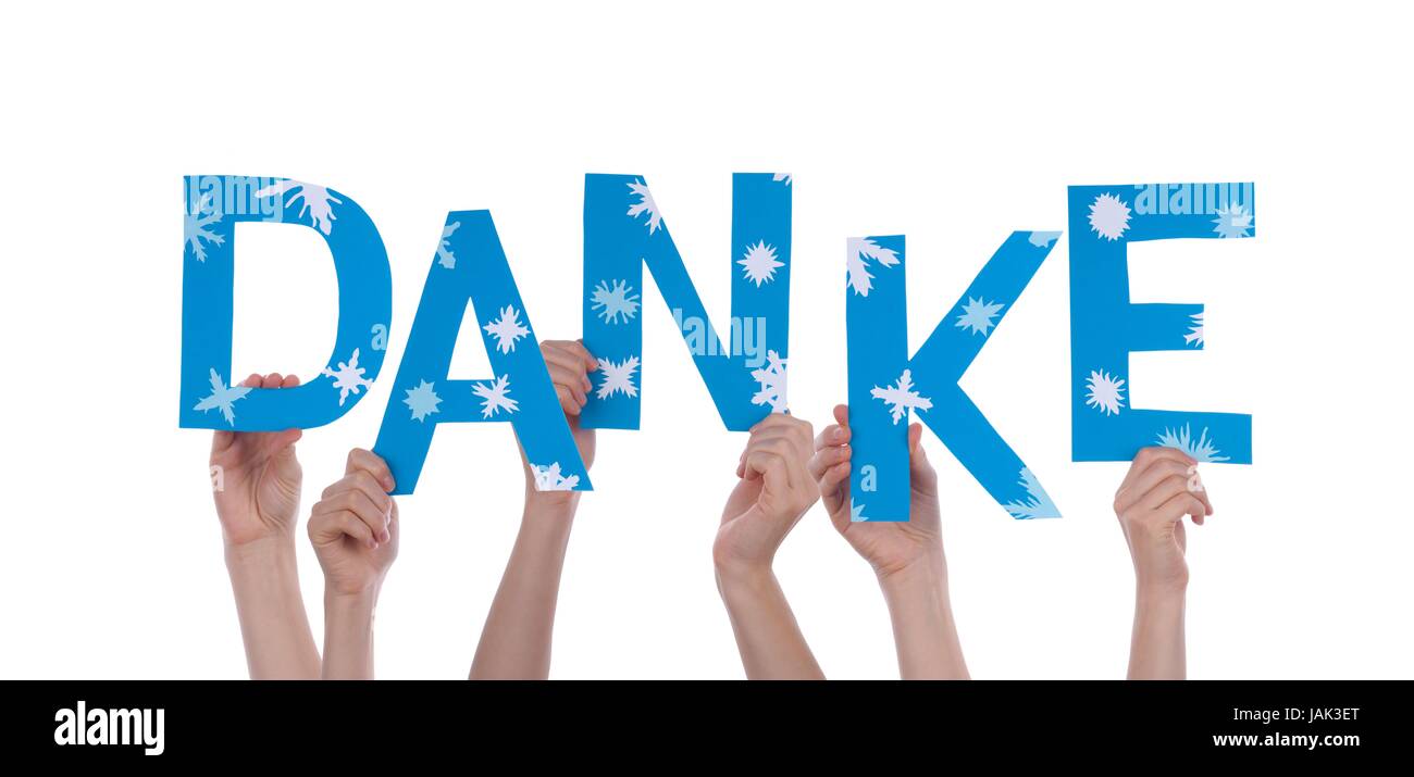 Many Hands Holding the German Word Danke Which Means Thanks, Isolated ...