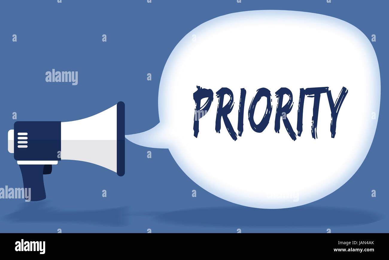 PRIORITY writing in speech bubble with megaphone or loudspeaker. Illustration concept Stock ...