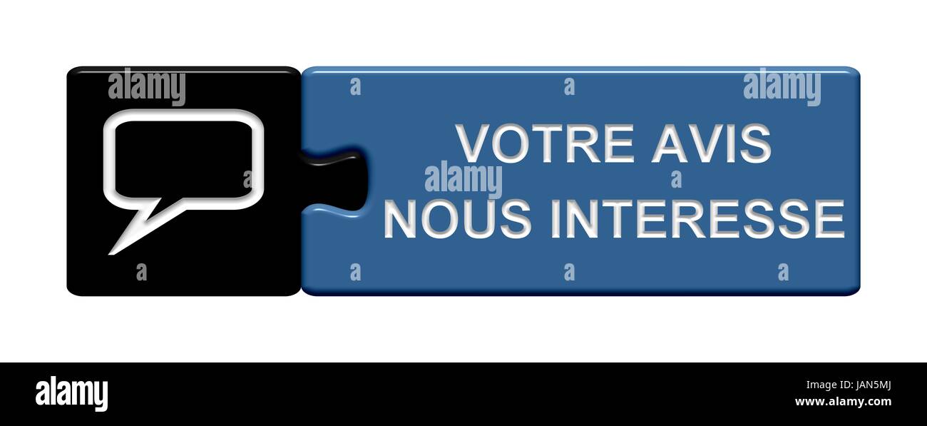 Votre avis nous interesse hi-res stock photography and images - Alamy