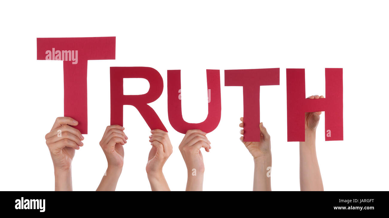 Many Hands Holding the Word Truth, Isolated Stock Photo - Alamy Many Hands Holding the Word Truth, Isolated Stock Photo - Alamy