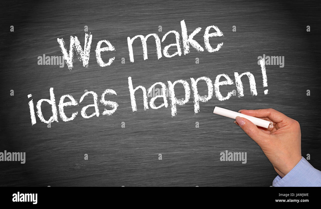 We make ideas happen ! Stock Photo - Alamy