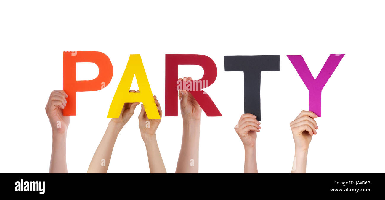 The Word Party Holding With Many Hands, on White Stock Photo - Alamy