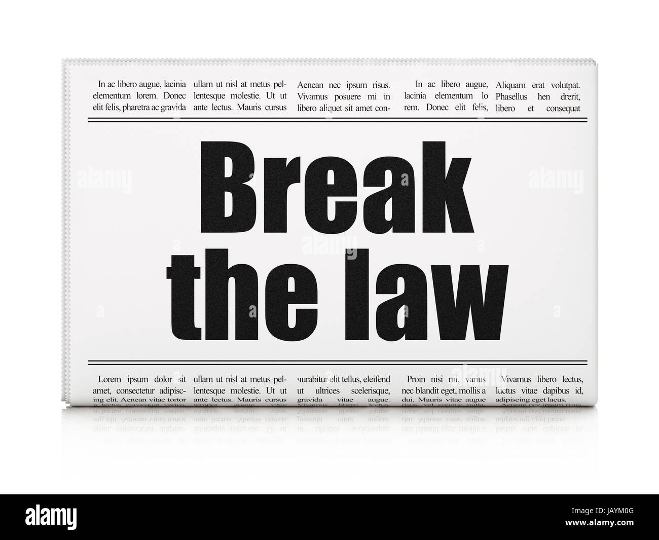 Law concept: newspaper headline Break The Law on White background, 3D ...