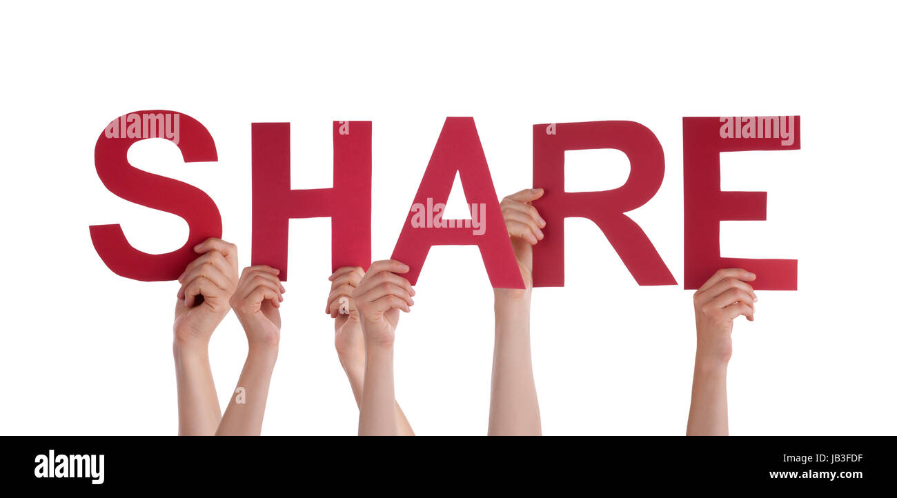 Many Hands Holding the Word Share, on White Stock Photo - Alamy