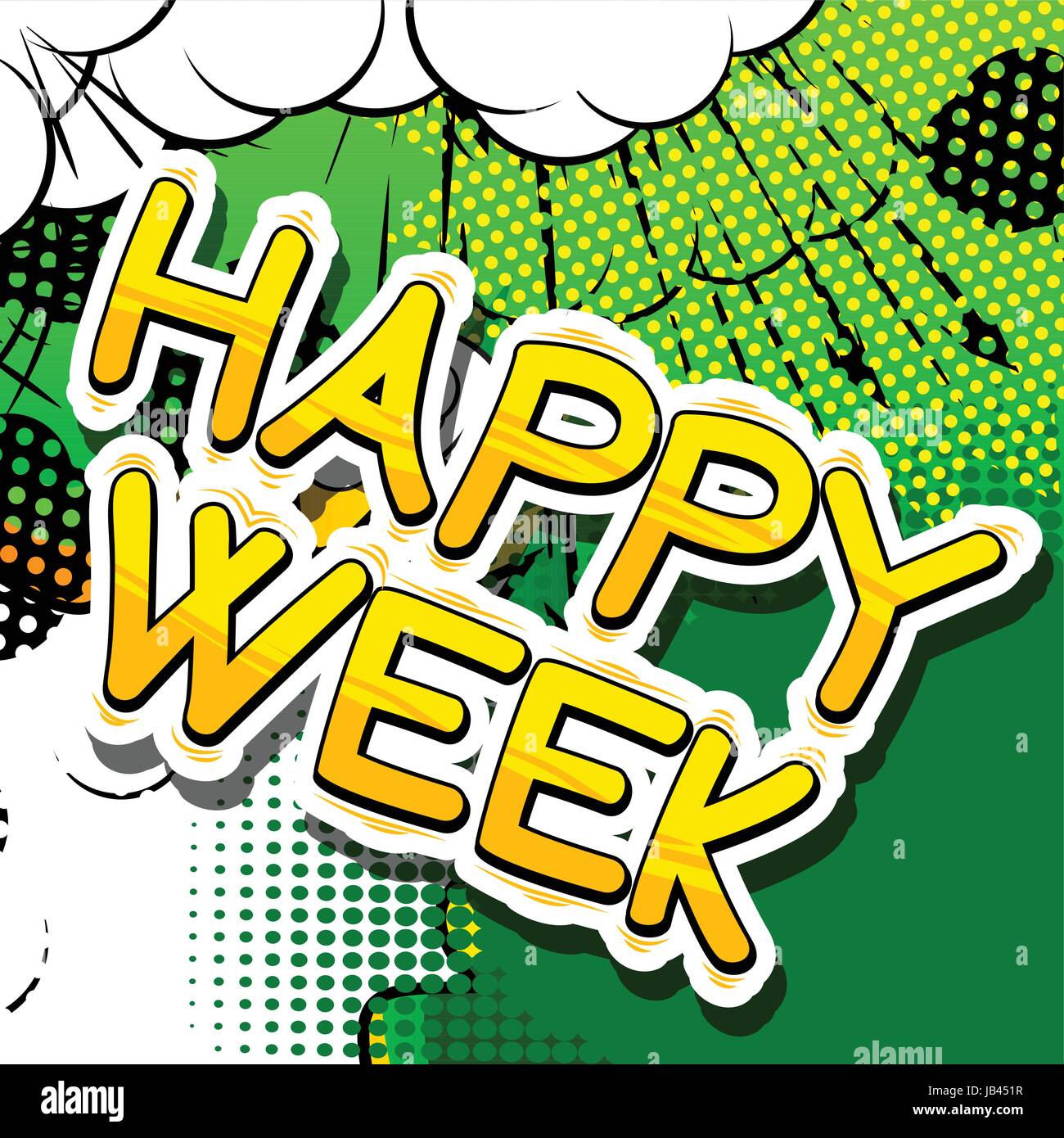 Happy Week - Comic book style phrase on abstract background Stock ...