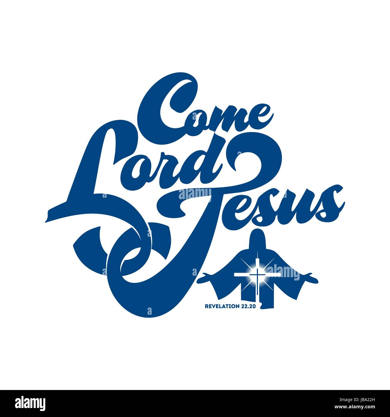 Bible lettering. Christian art. Come, Lord Jesus Stock Vector Image ...
