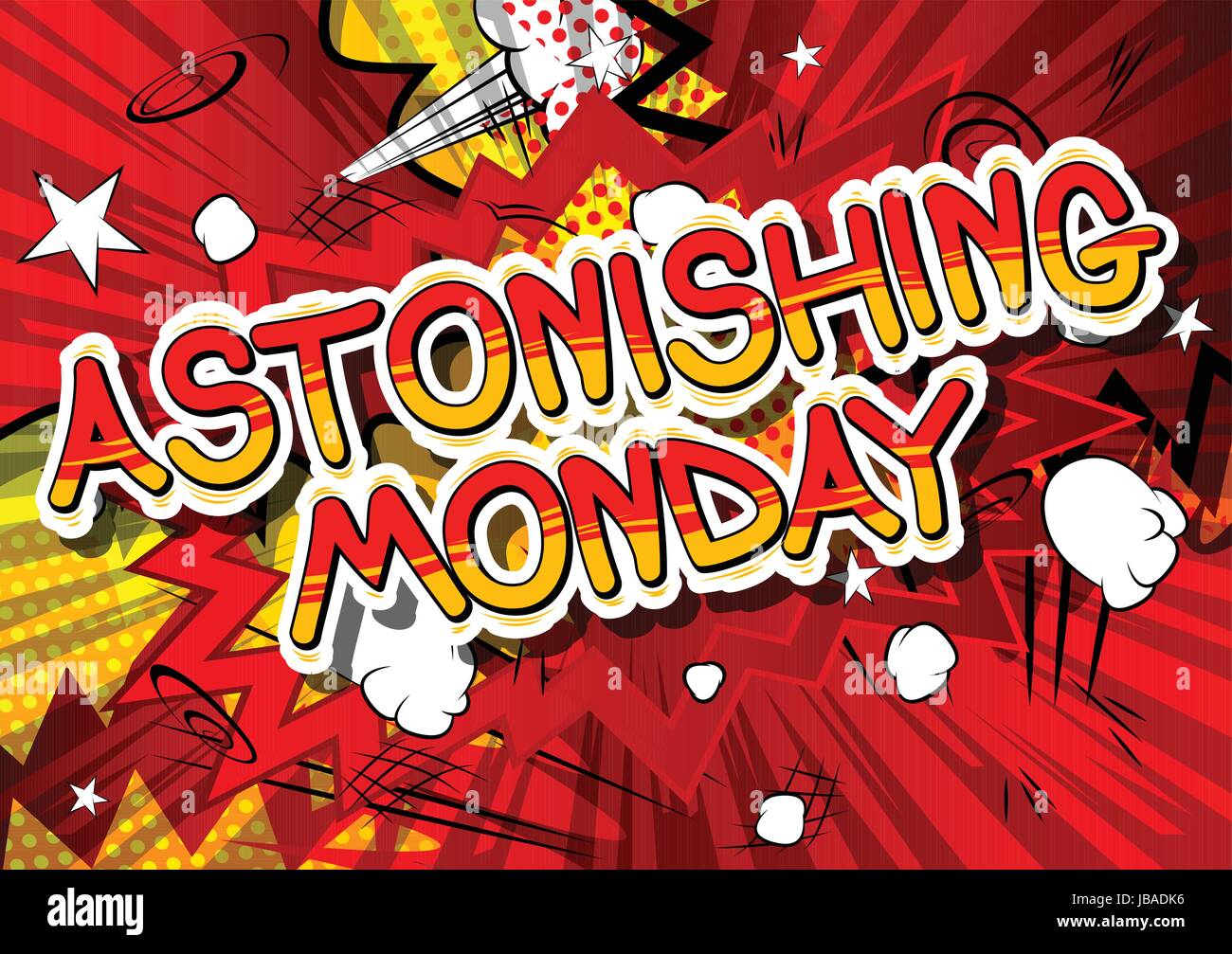 Astonishing Monday - Comic book style word on abstract background Stock ...