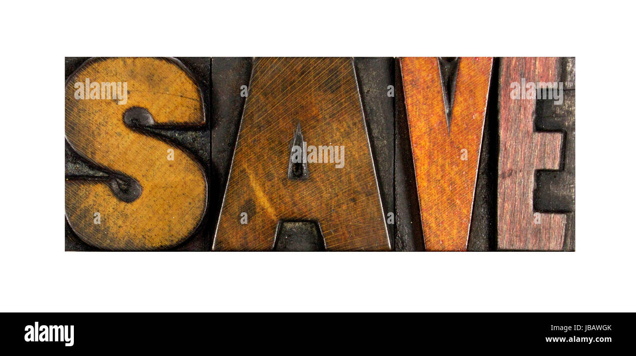 The word SAVE written in vintage letterpress type Stock Photo - Alamy