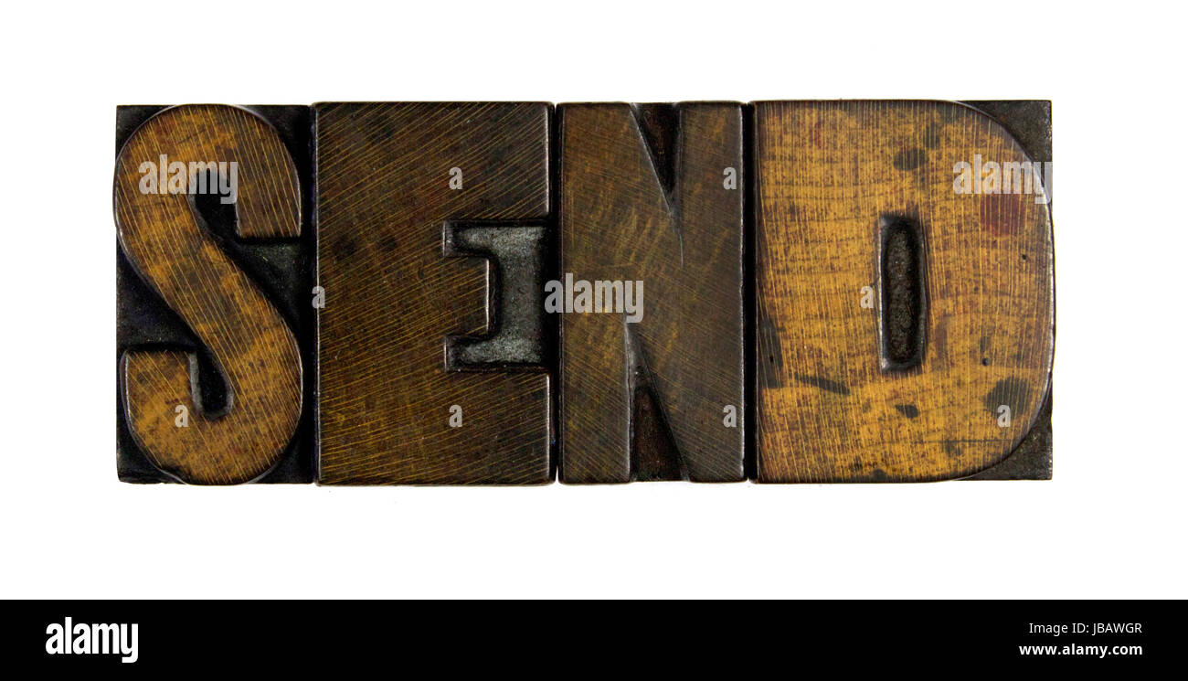 The word SEND written in vintage wooden letterpress type Stock Photo ...