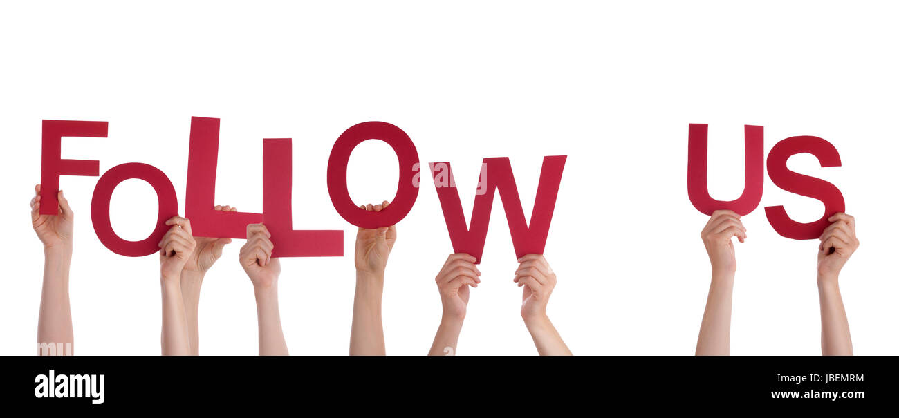 Many Hands Holding the Words Follow Us, Isolated Stock Photo - Alamy