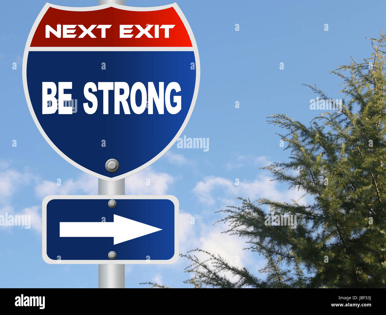 Be strong road sign Stock Photo - Alamy