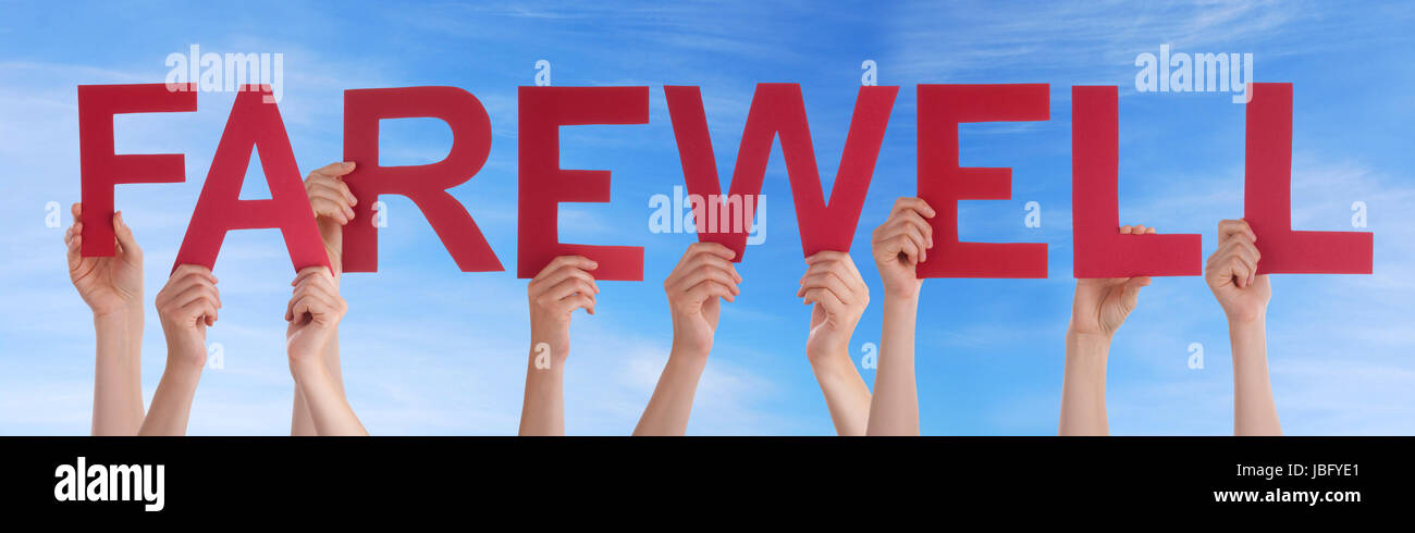 Many People Holding the Word Farewell in the Sky Stock Photo - Alamy