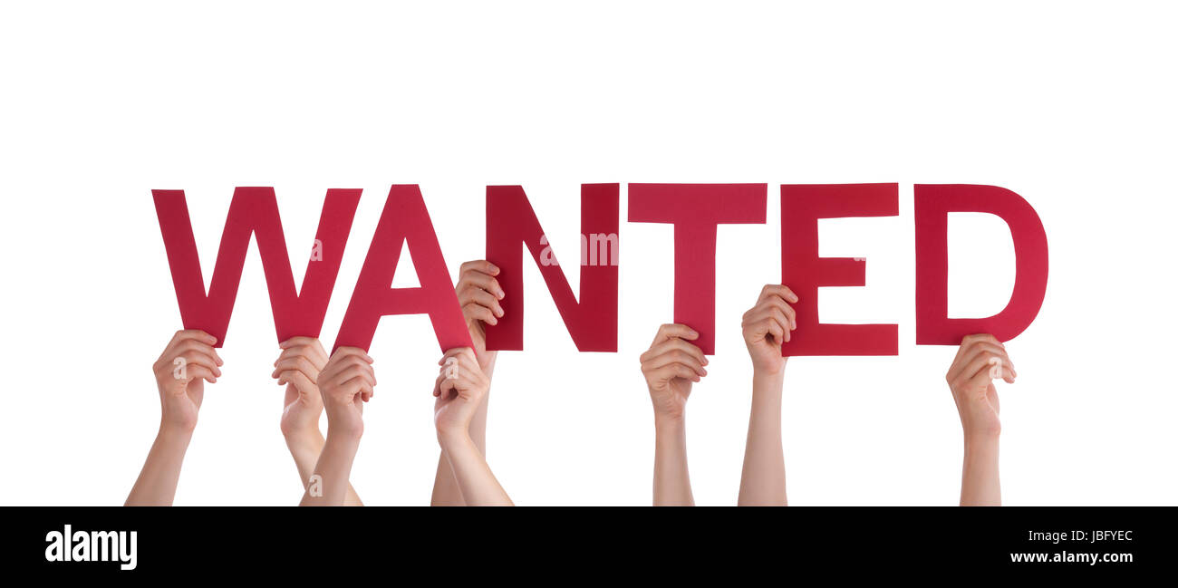 Many People Holding the Word Wanted, Isolated Stock Photo - Alamy