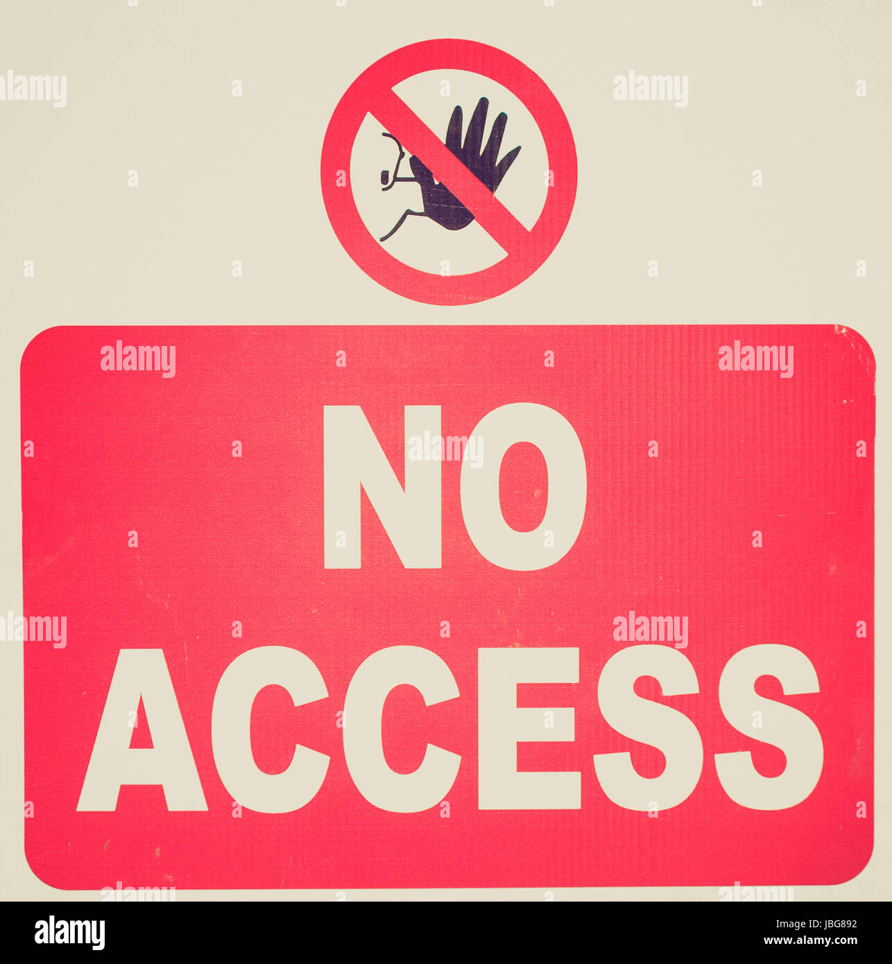 Vintage retro looking No access sign in a construction site area Stock ...