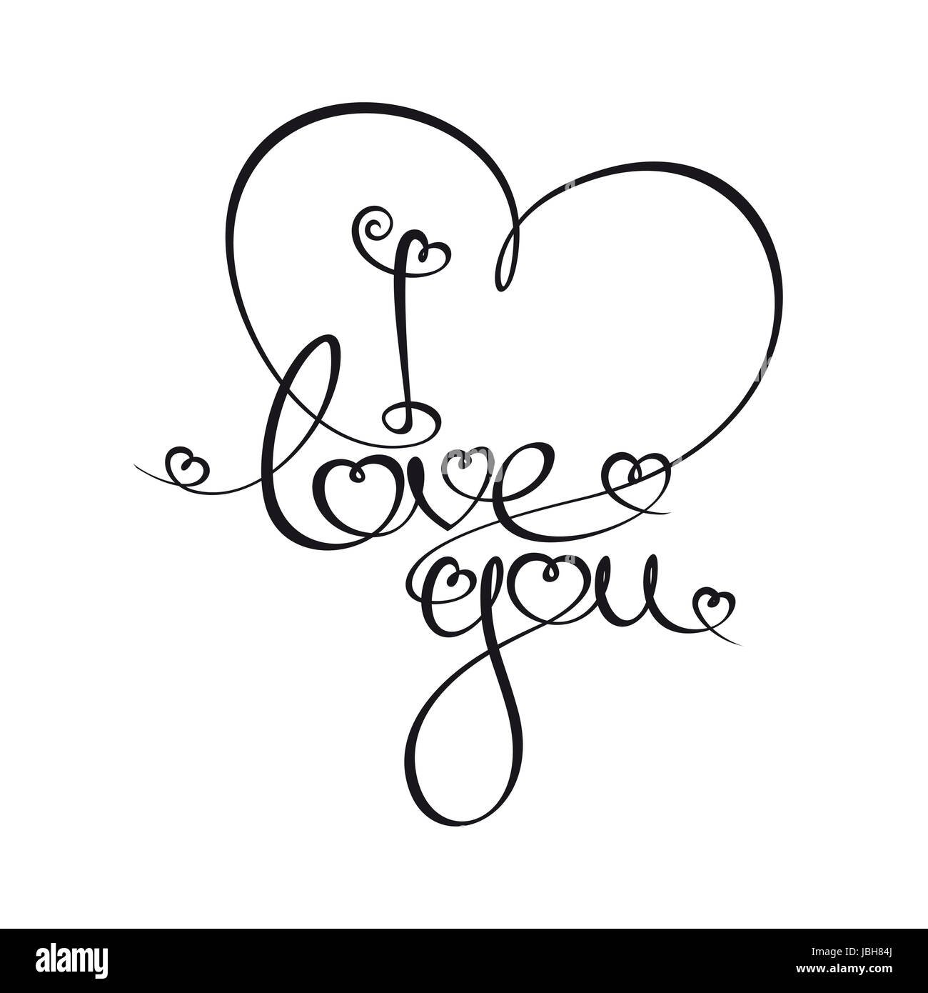 Custom Handwriting Calligraphic typography of "I love you". The line ...