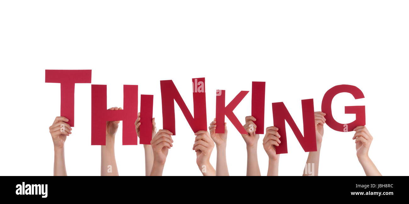 Many Hands holding the Red Word Thinking, Isolated Stock Photo - Alamy
