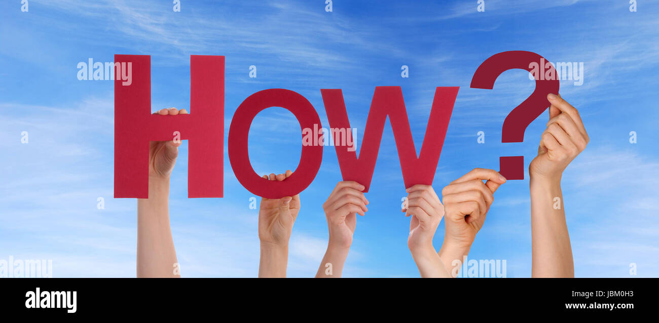 Many People Holding the Red Word How in the Sky Stock Photo - Alamy