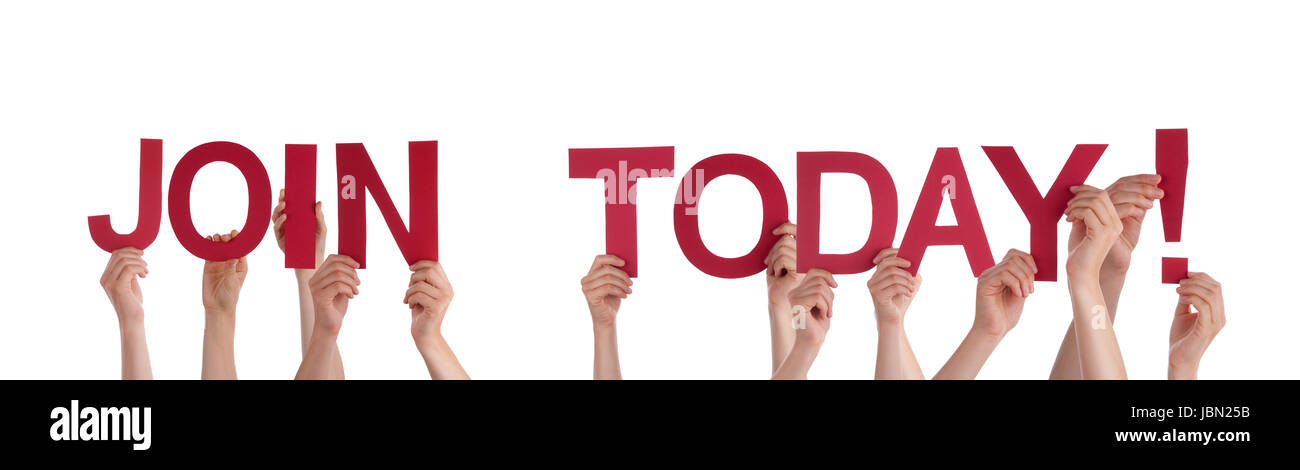 Many People Holding the Red Words Join Today, Isolated Stock Photo - Alamy