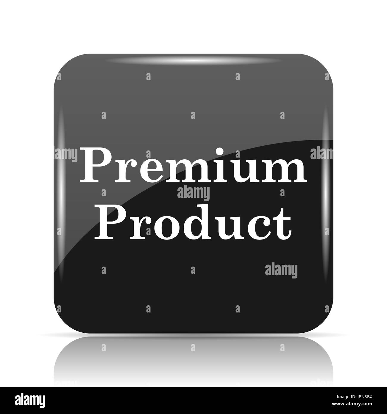 Premium quality button sign Black and White Stock Photos & Images - Alamy
