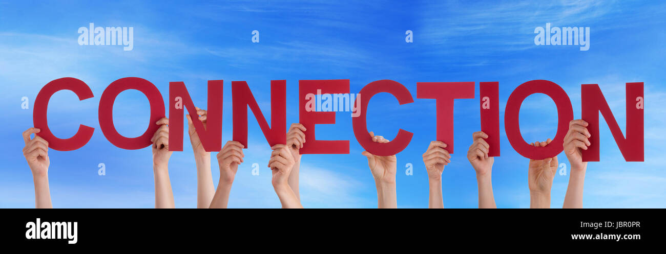 Many People Holding the Word Connection in the Sky Stock Photo - Alamy