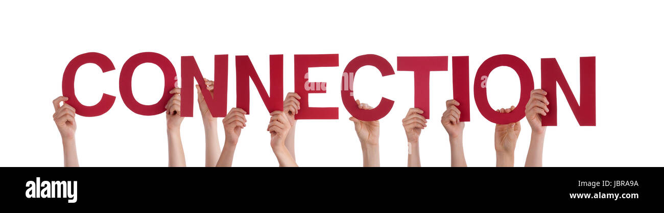 Many People Holding the Red Word Connection, Isolated Stock Photo - Alamy