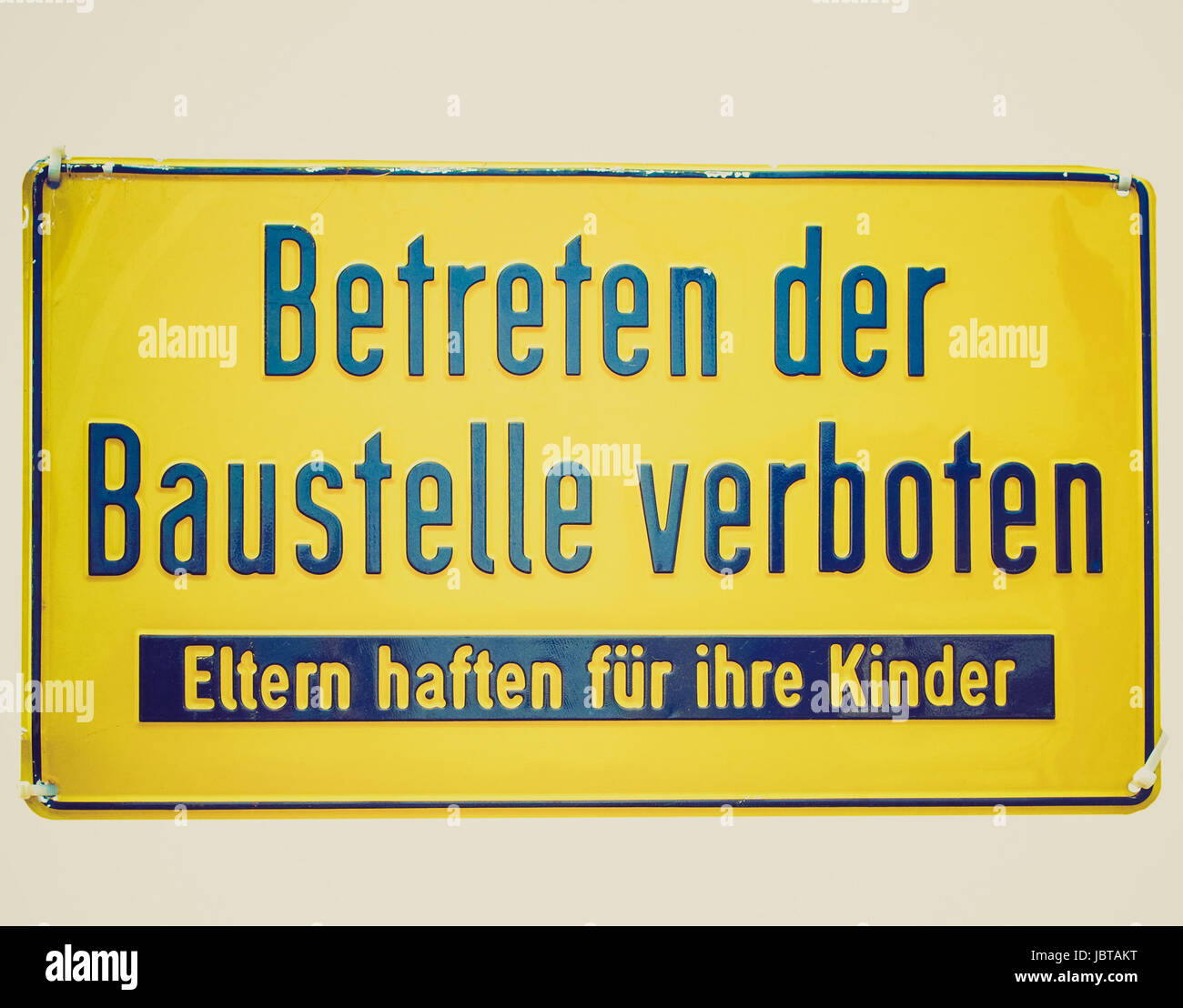 Vintage retro looking Construction site sign - in German (Deutsch ...