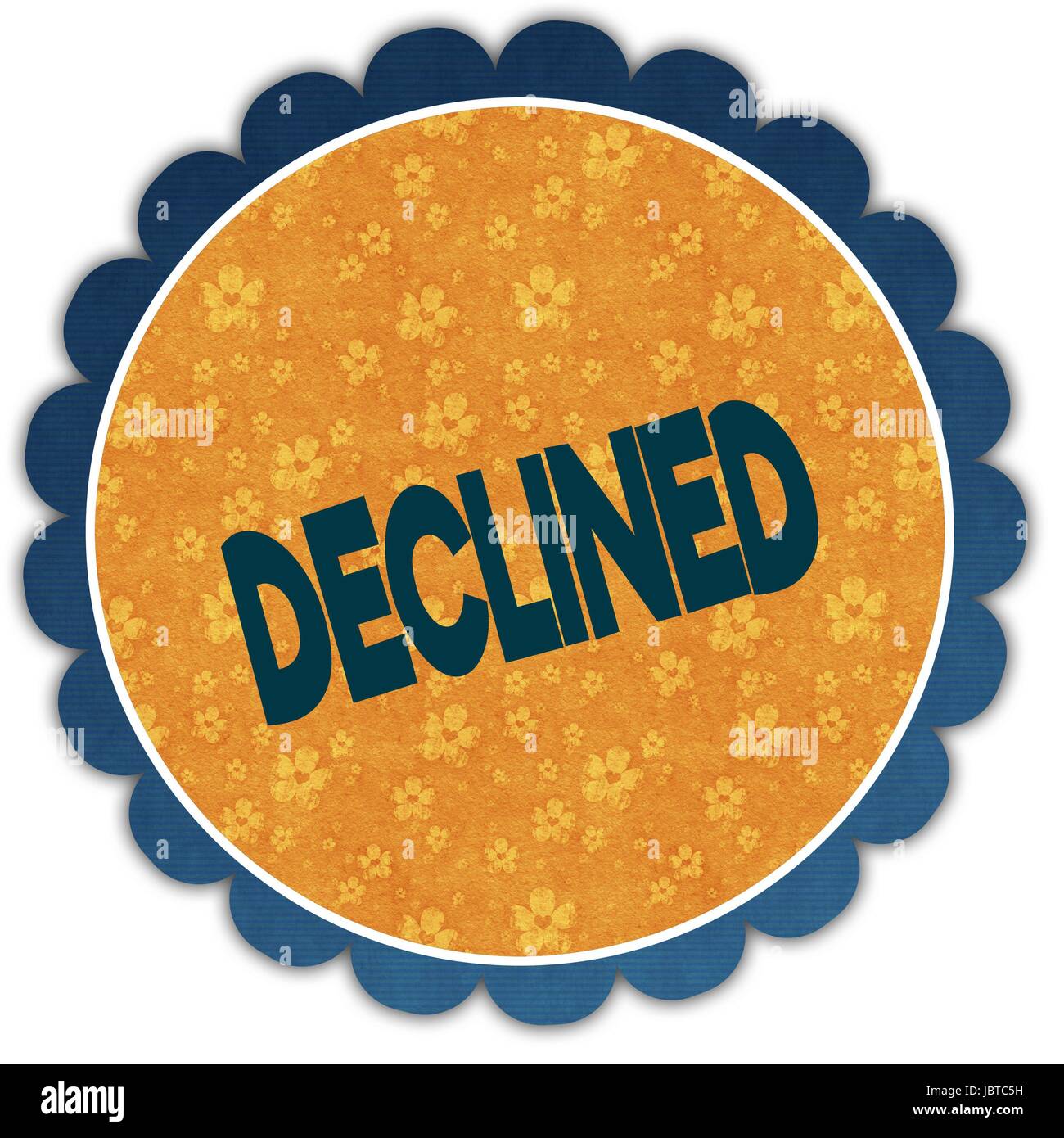 DECLINED text on flower label. Illustration graphic design concept ...