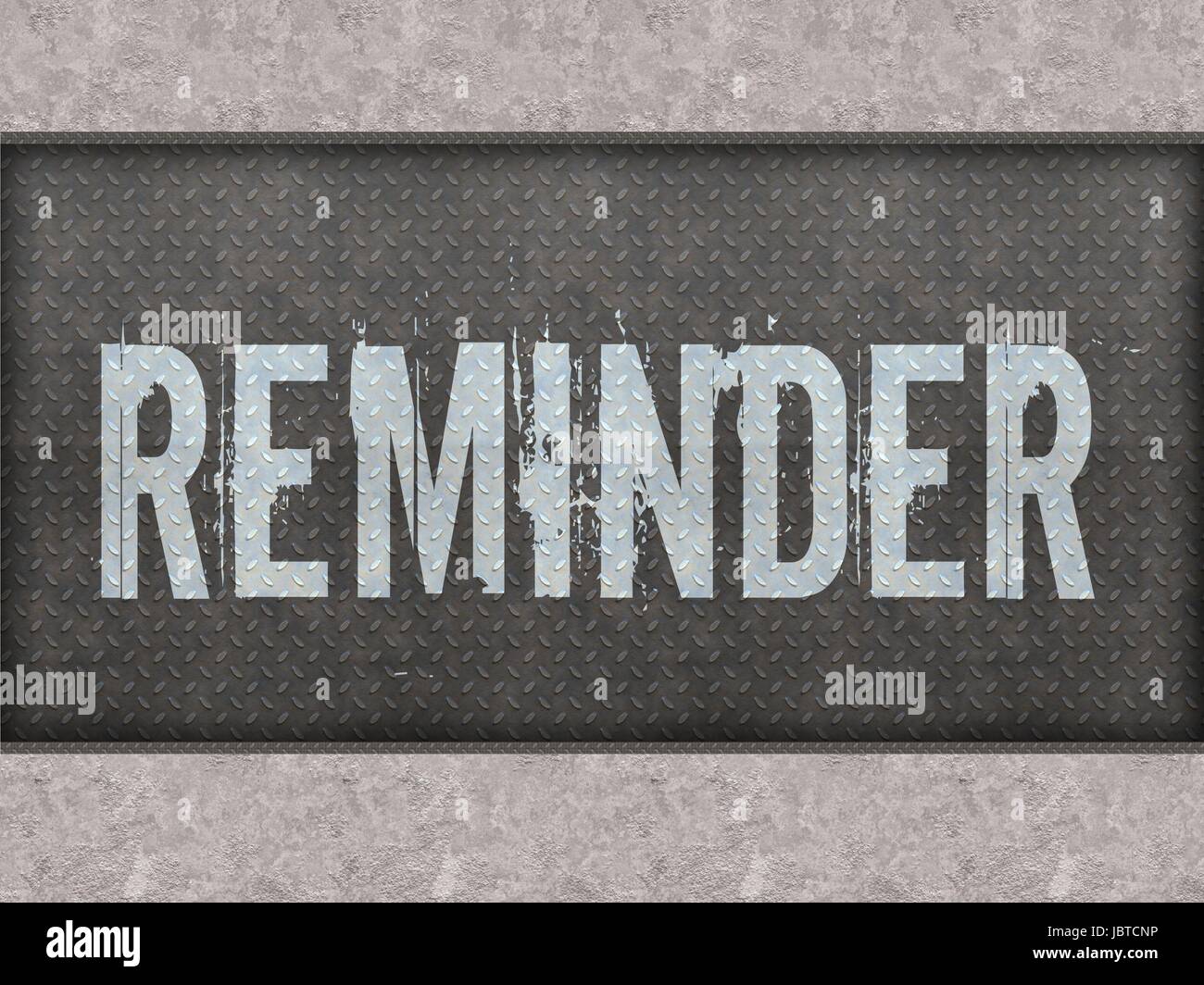REMINDER painted on metal panel wall illustration Stock Photo - Alamy