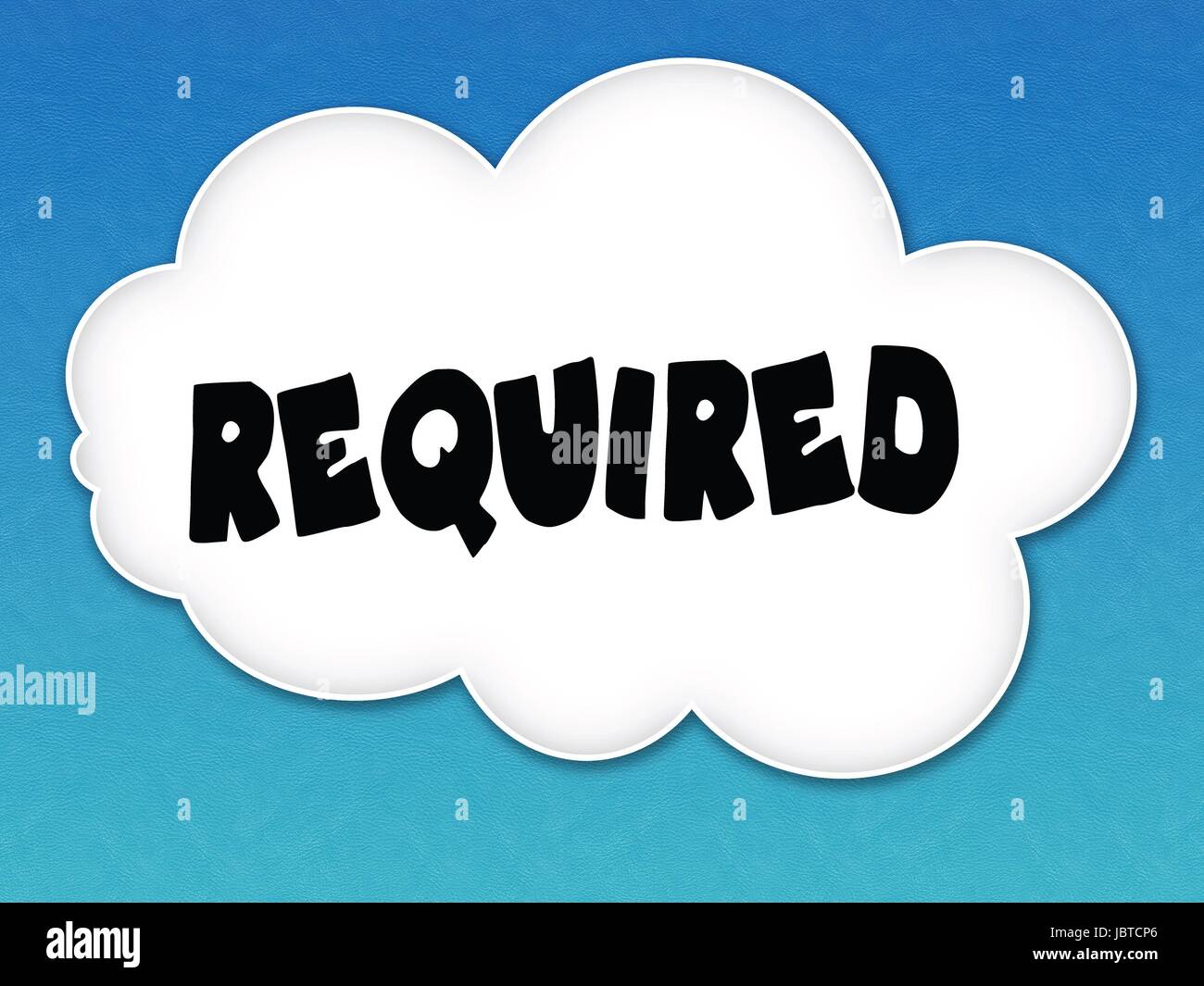 White cloud with REQUIRED message on blue sky background. Illustration ...