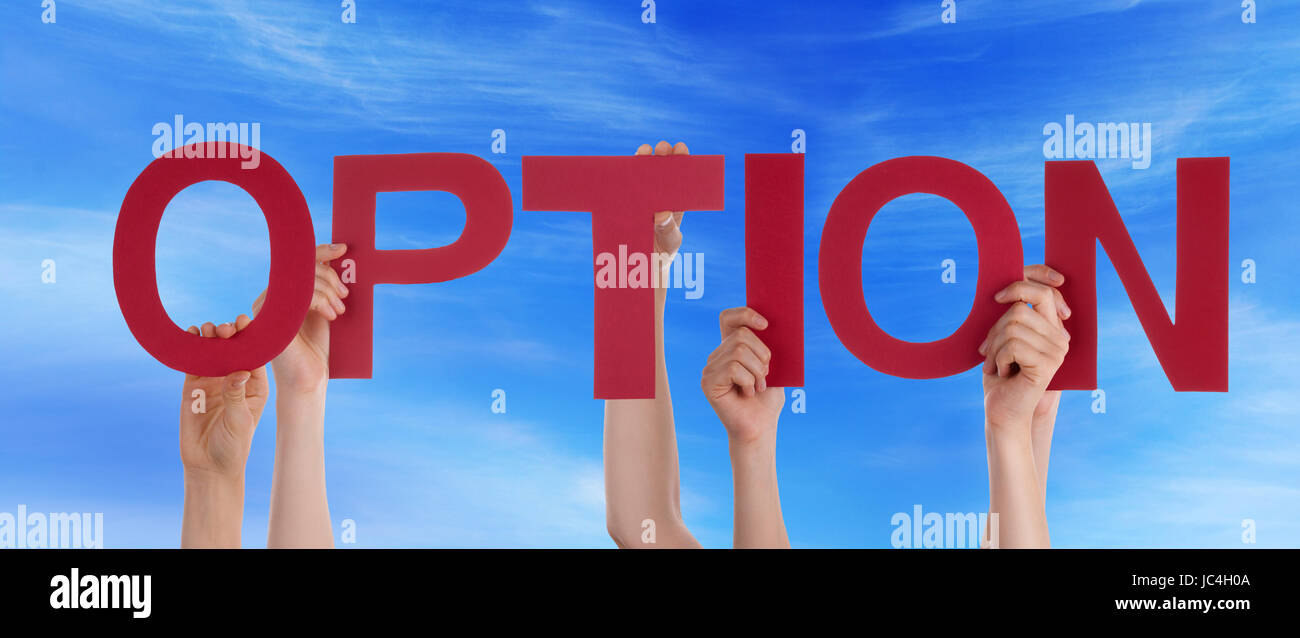Many People Holding the Red Word Option in the Sky Stock Photo - Alamy