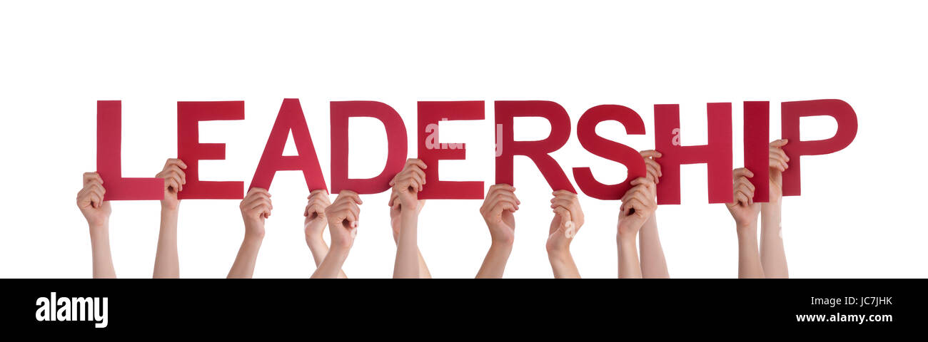 Many People Holding the Red Word Leadership, Isolated Stock Photo - Alamy