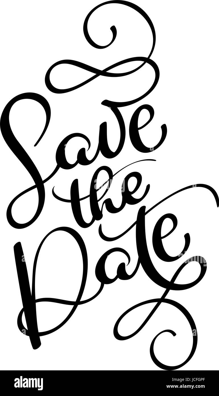 Save the date vector vintage text. Calligraphy lettering illustration ...