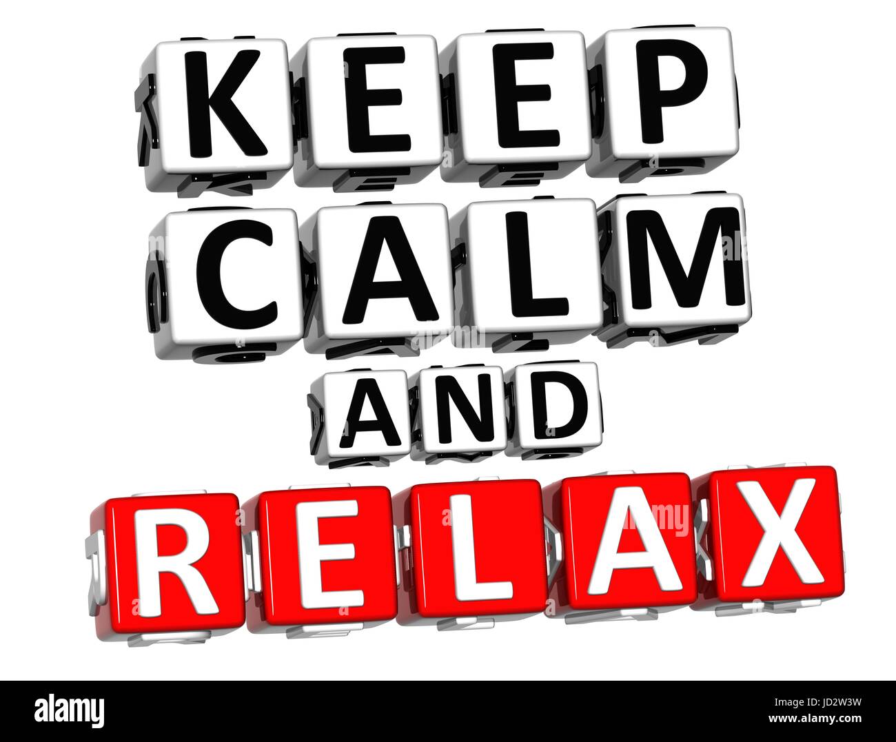 3D Keep Calm And Relax Button Click Here Block Text over white ...