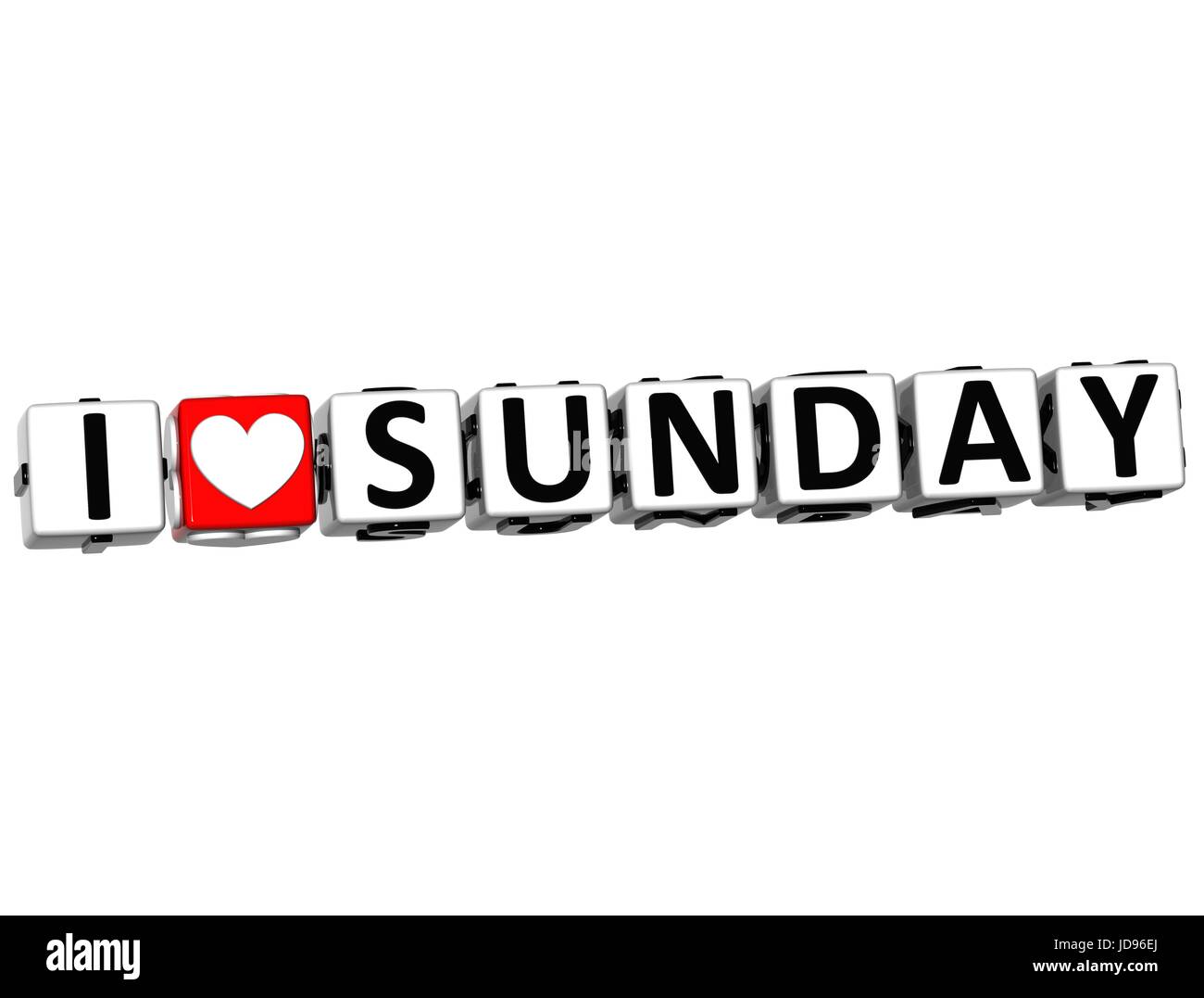 3D I Love Sunday Button Click Here Block Text over white background ...