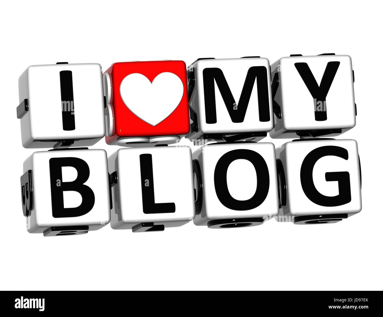 3D I Love My Blog Button Click Here Block Text over white background ...