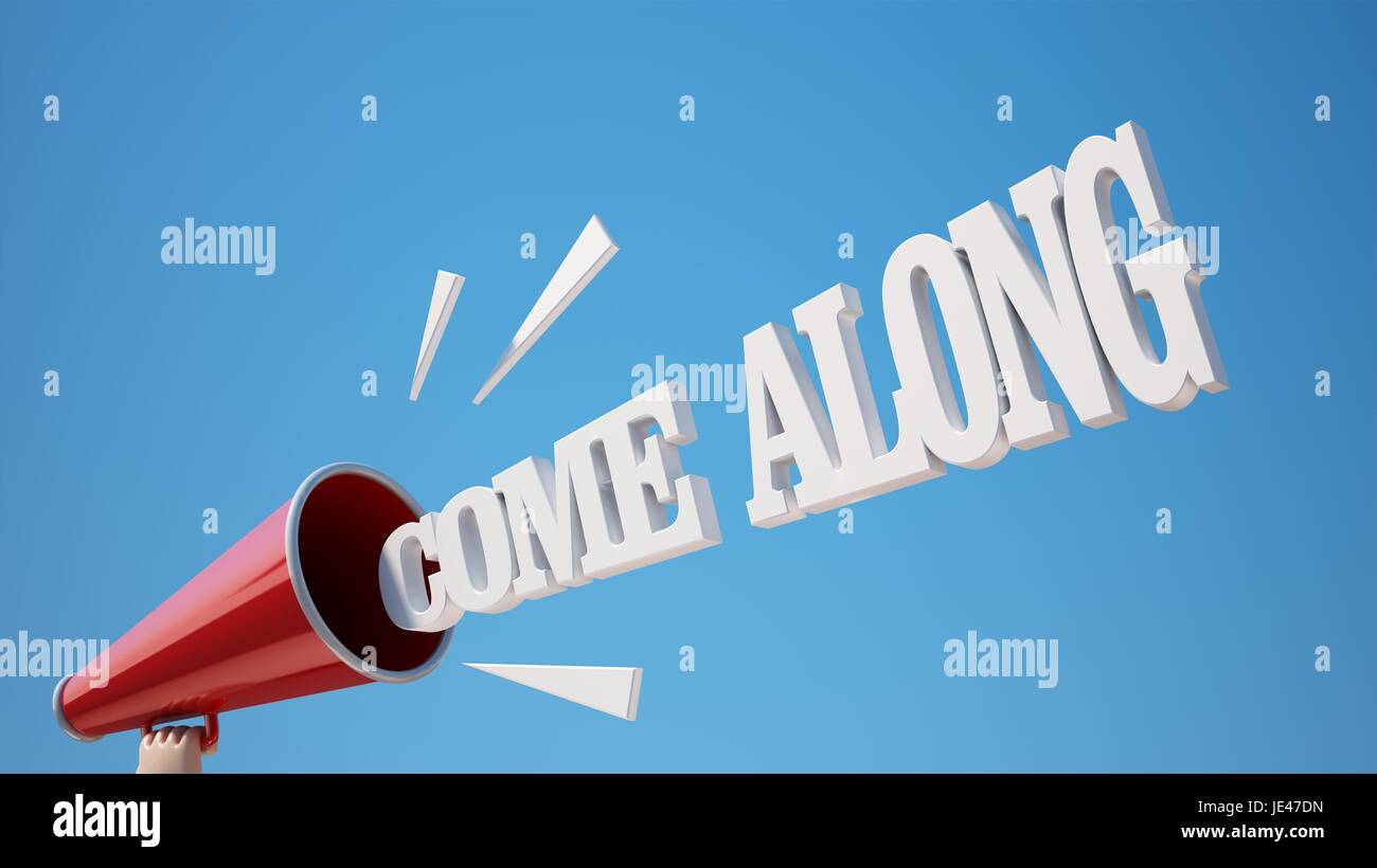 High Resolution Come Along Concept Stock Photo - Alamy
