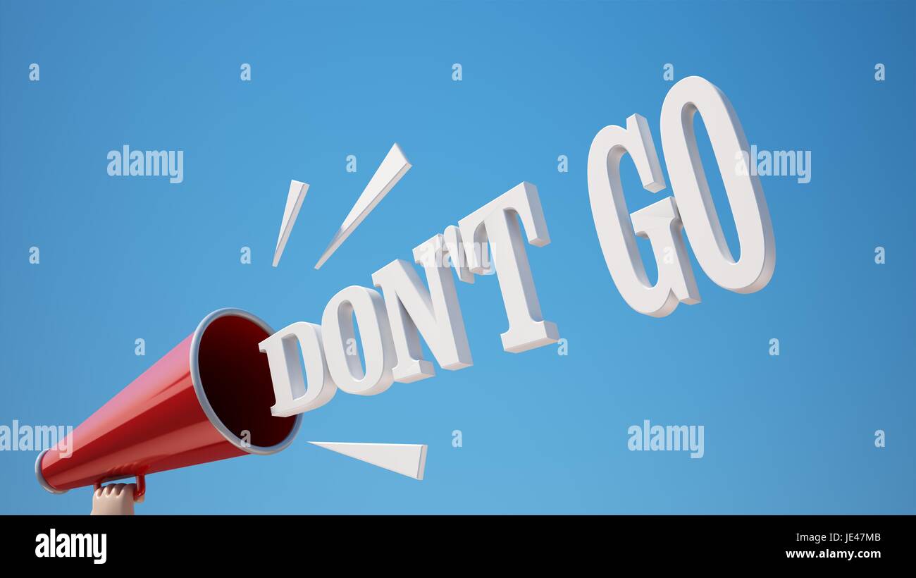 High Resolution Don't Go Concept Stock Photo - Alamy