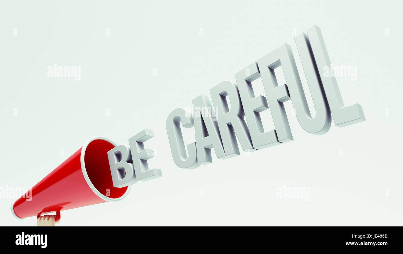High Resolution Be Careful Concept Stock Photo - Alamy