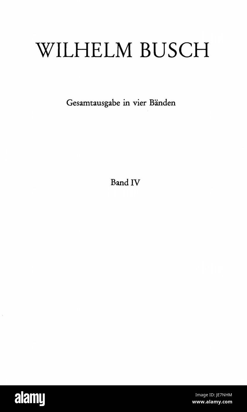 Busch Werke is a collection of works by German artist Wilhelm Busch ...