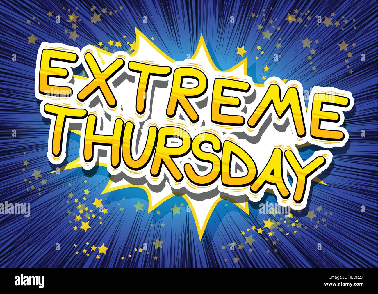 Extreme Thursday- Comic book style word on abstract background Stock ...