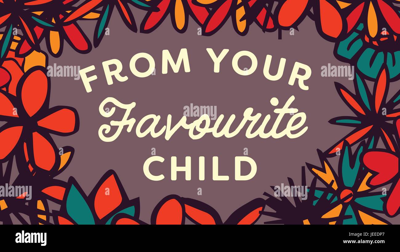 Mothers day card with from your favorite child message Stock Vector ...