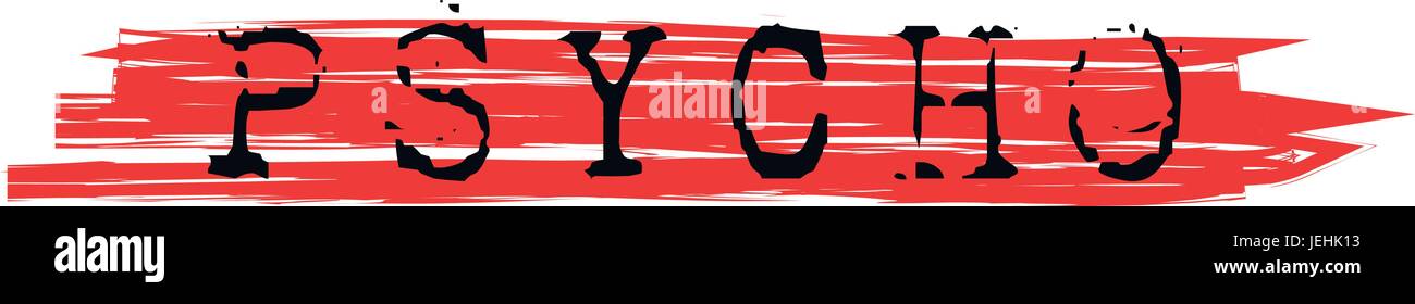 Psycho on red dirty lines Stock Vector Image & Art - Alamy