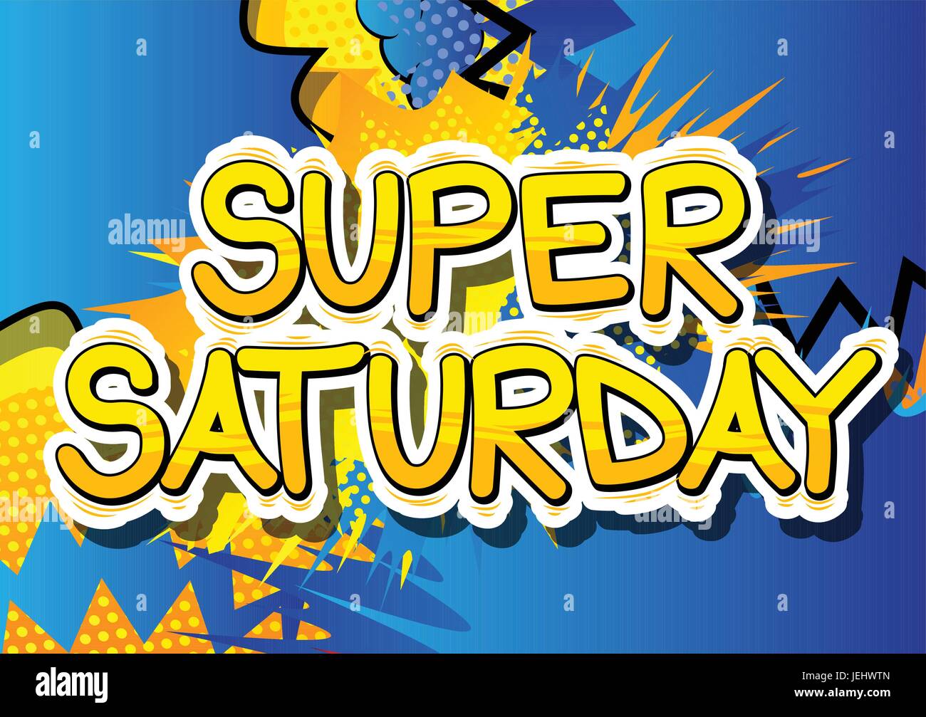 Super Saturday - Comic book style word on abstract background Stock ...