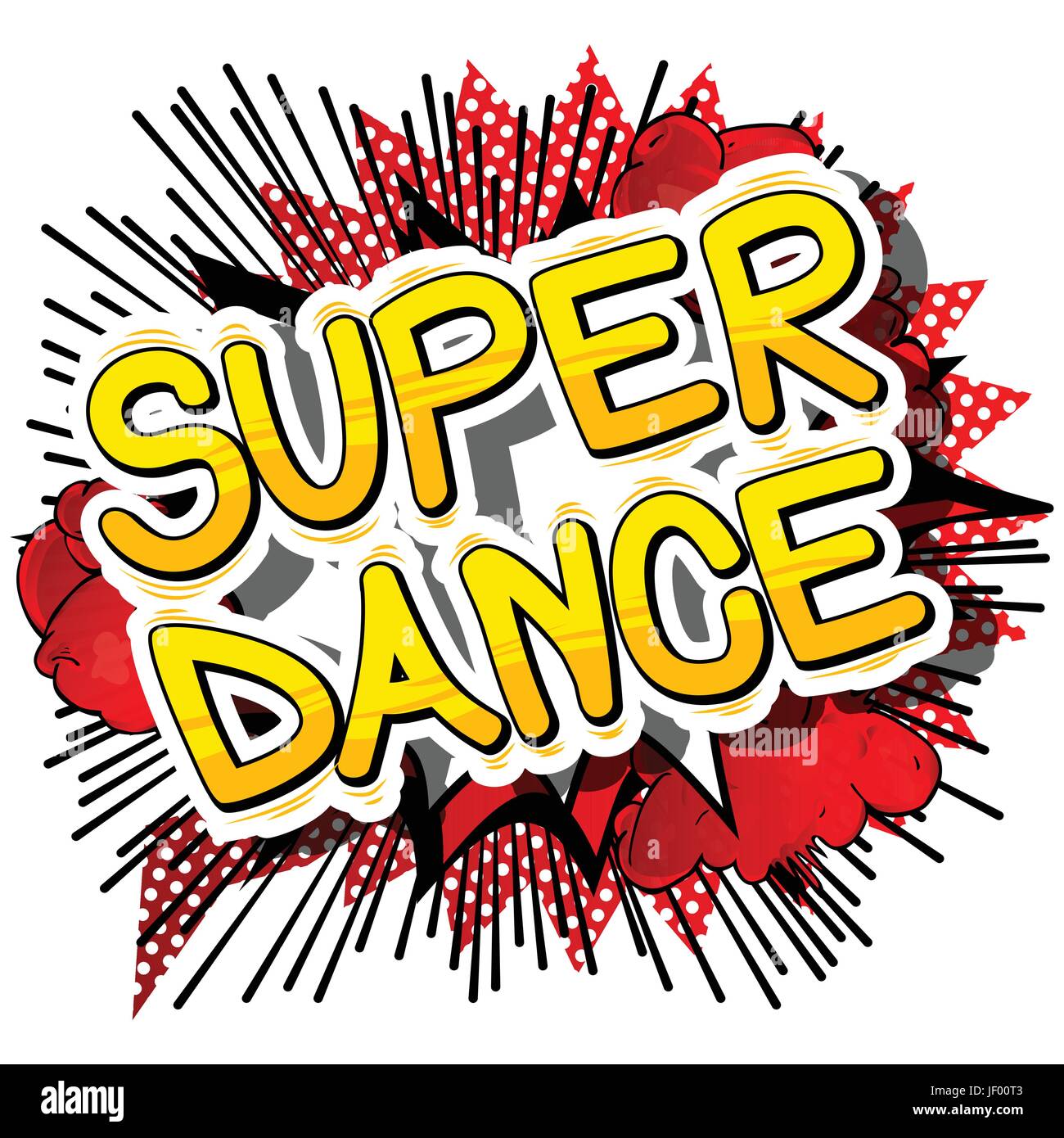 Super Dance - Comic book style phrase on abstract background Stock ...