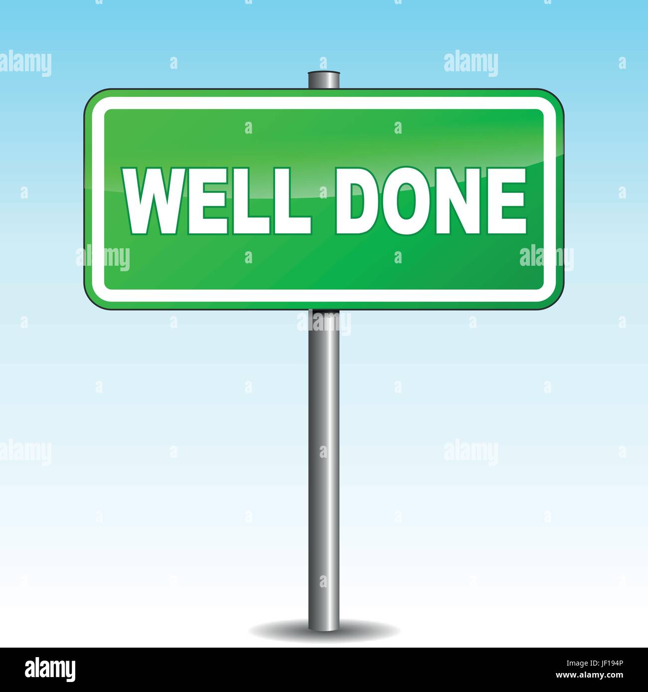 Well done road sign hi-res stock photography and images - Alamy