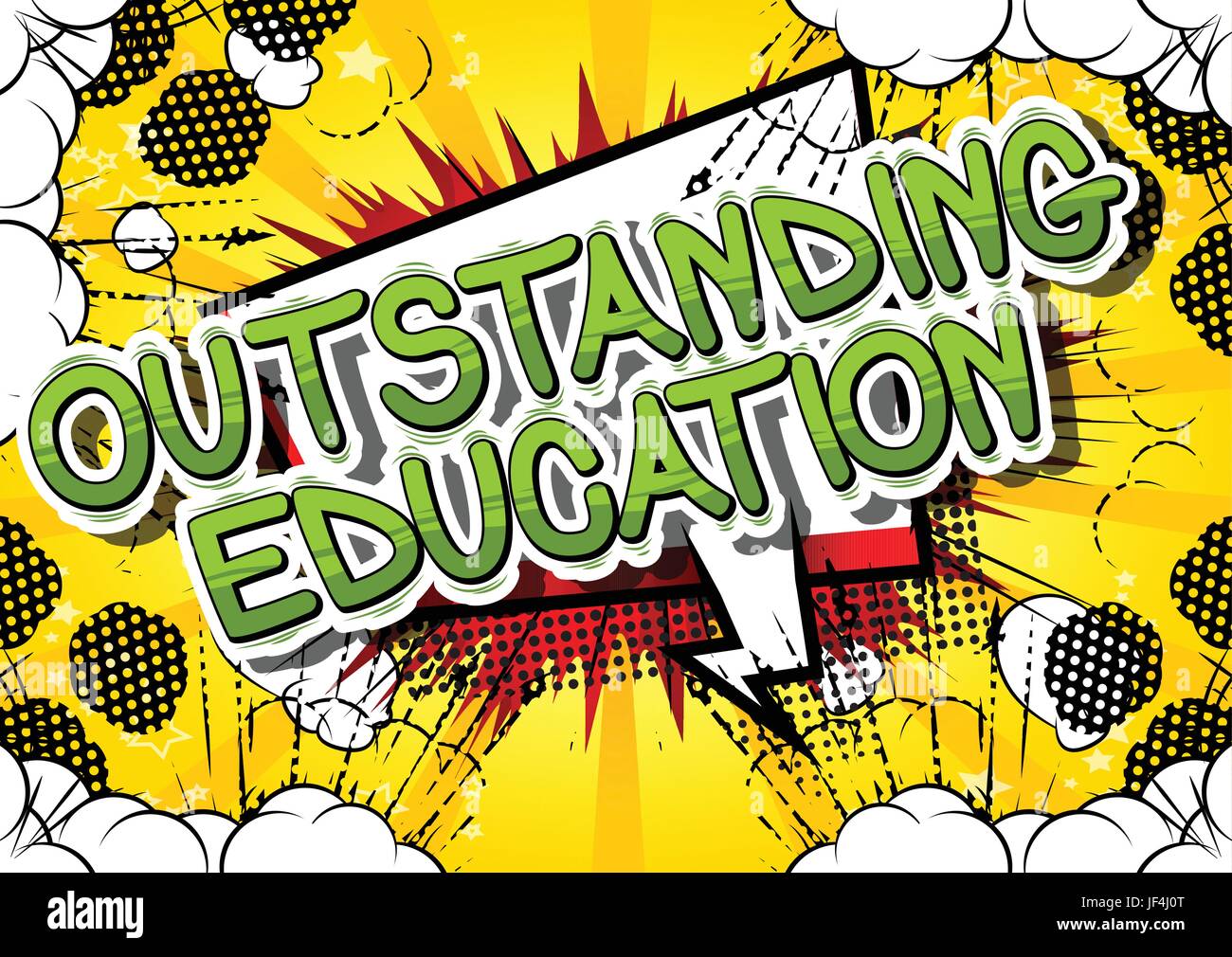 Outstanding Education - Comic book style phrase on abstract background ...