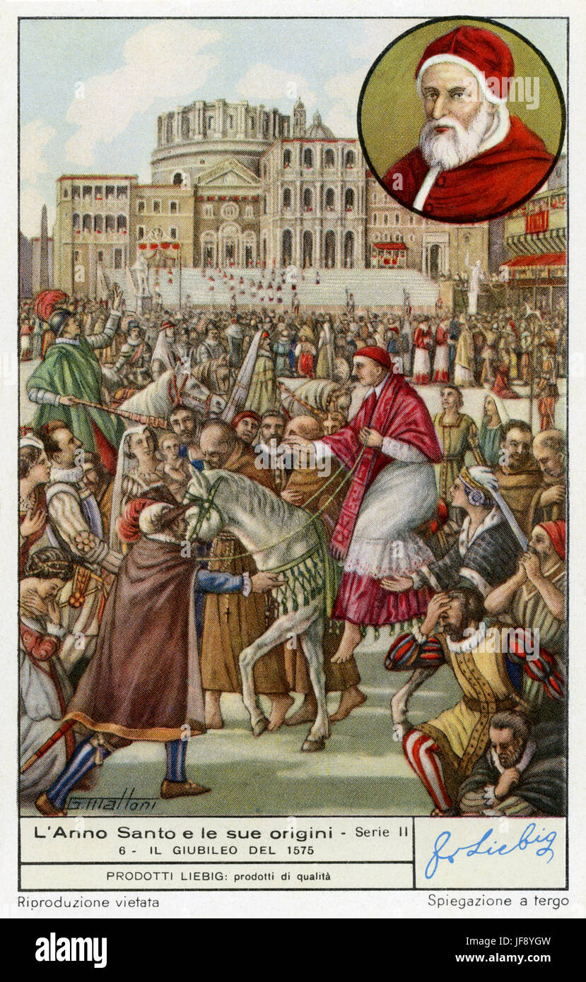 The Catholic holy year / jubilee and its origin. Jubilee of 1575 ...