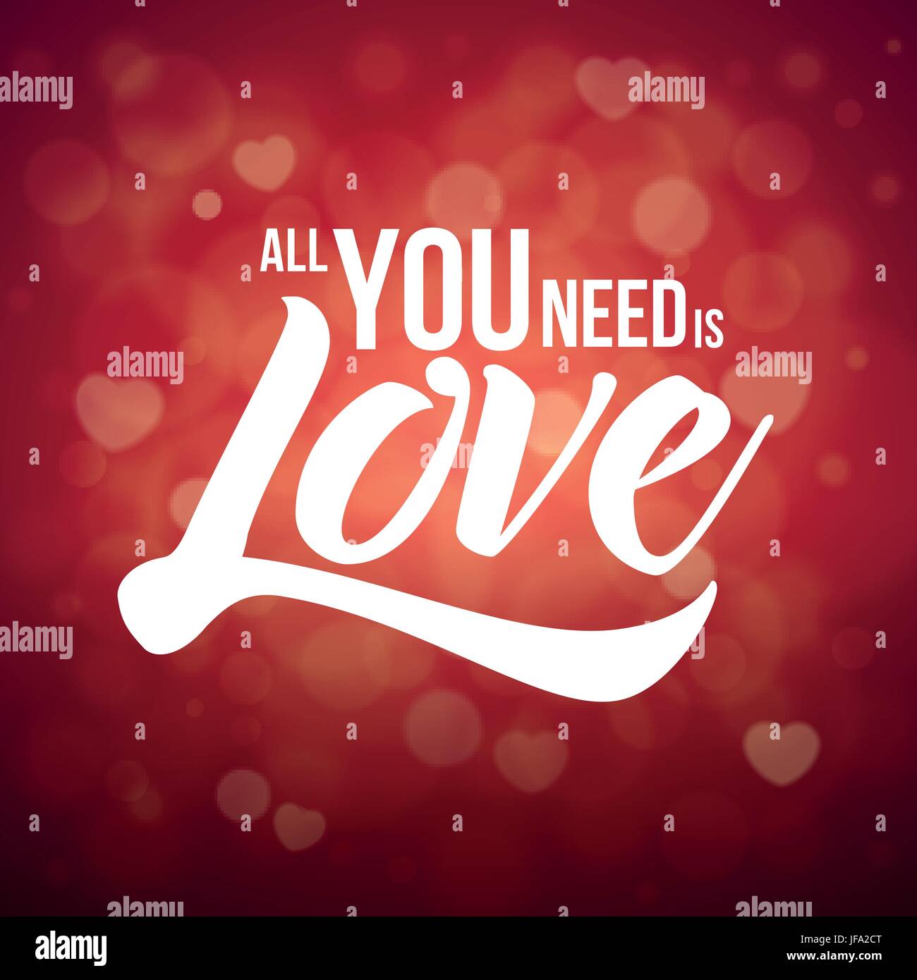 All you need is Love Stock Vector Image & Art - Alamy